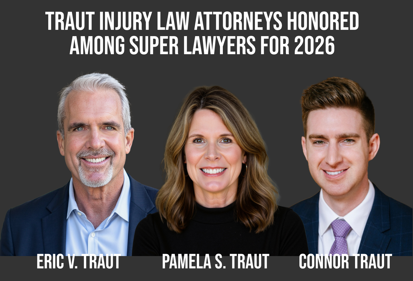 Traut Injury Law Attorneys Awarded Super Lawyers for 2026